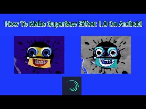 How To Make SuperSaw Effect 1.0 Gradient Map on Android (100% WORKED)!!! - YouTube
