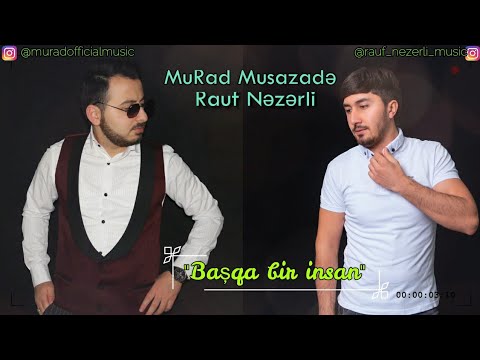 Murad Musazadə & Rauf Nəzərli - Başqa Biri ( 2021 Yeni Albom ) - 2