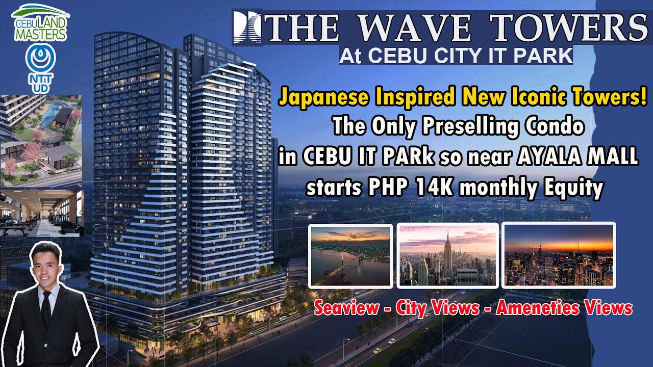 PART 1: Deep Dive into THE WAVE TOWERS at CEBU CITY IT PARK | Japanese ...