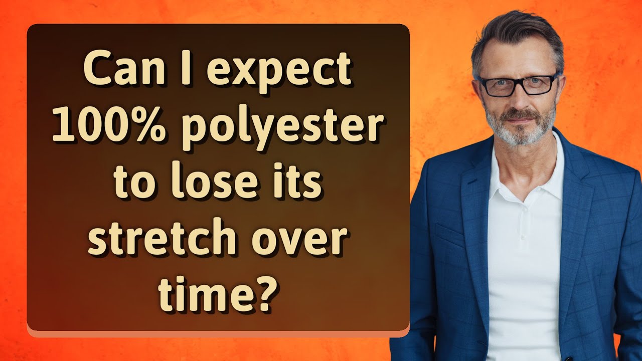 Can I expect 100% polyester to lose its stretch over time? - YouTube