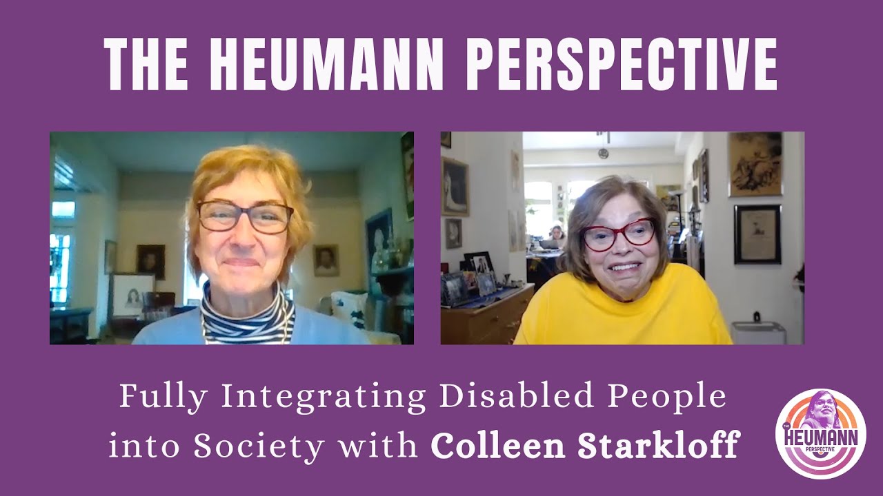 Fully Integrating Disabled People into Society with Colleen Starkloff ...