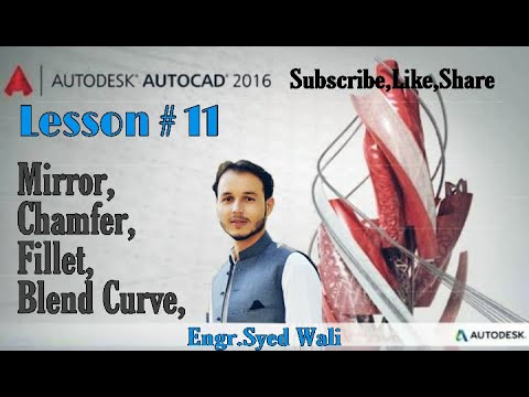 HOW TO USE MIRROR ,CHAMFER ,FILLET AND BLEND CURVE COMMANDS IN AutoCAD ...