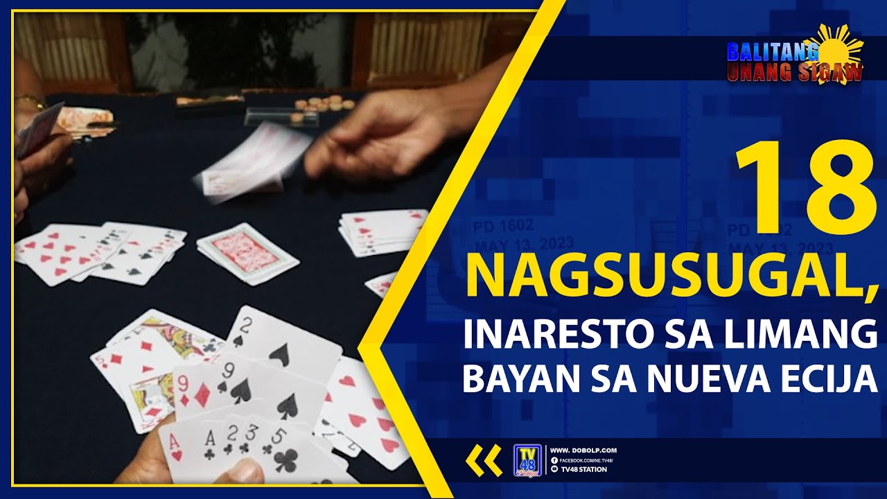18 NAGSUSUGAL, INARESTO SA LIMANG BAYAN SA NUEVA ECIJA | TV48 Station ...