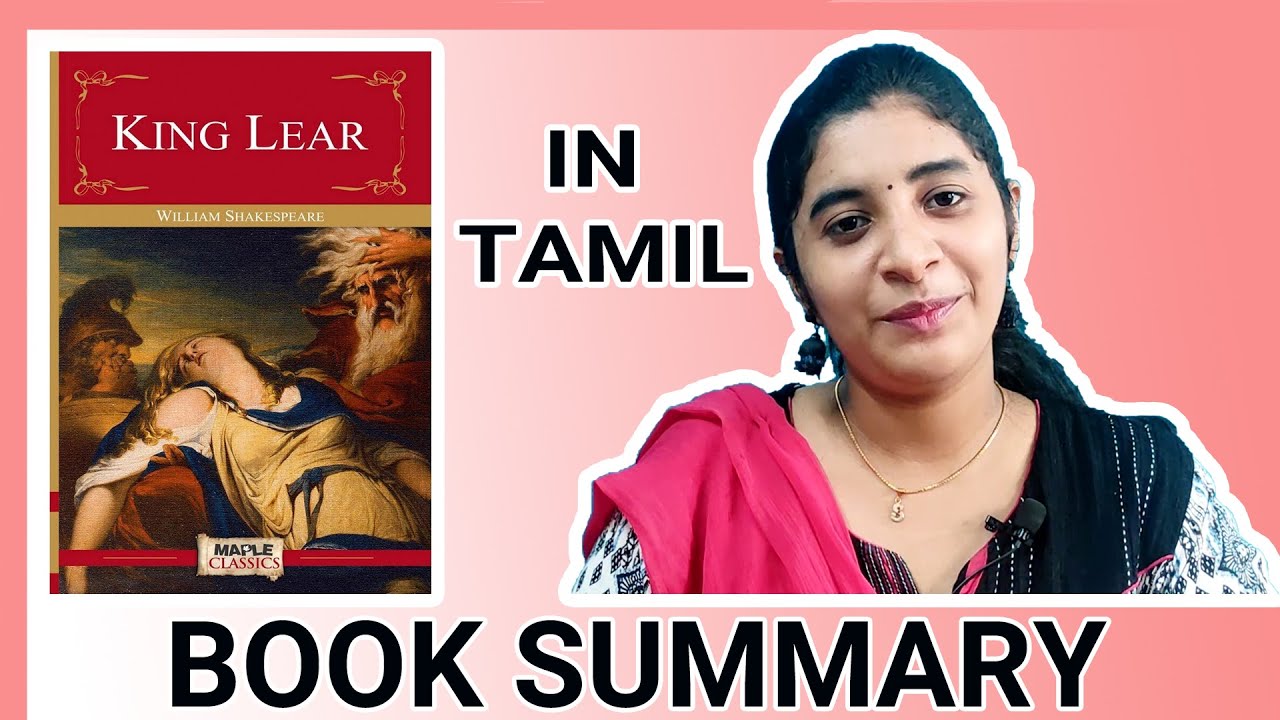 King Lear Summary Tamil Sini The Bookworm YouTube