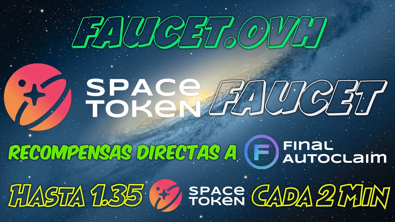 Faucet ovh 🔥 Space Token Grátis 🤑 La Mejor Faucet para ganar Space ...
