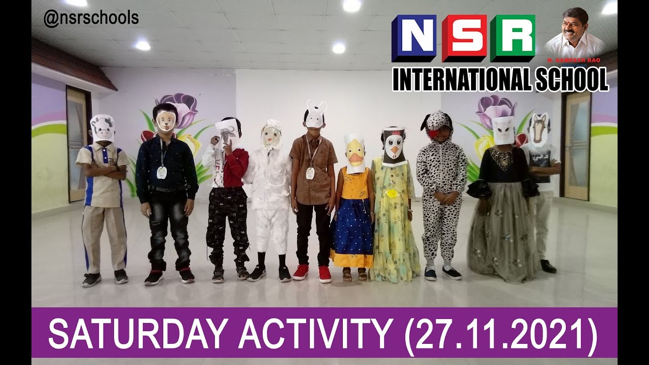 NSR International School | Saturday Activity 27.11.2021 - YouTube