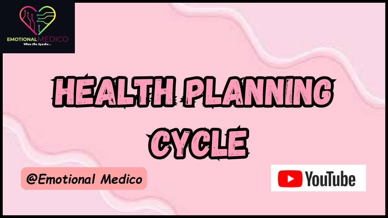 Health Planning Cycle Community Medicine emotionalmedico YouTube Health Planning Cycle Community Medicine emotionalmedico YouTube