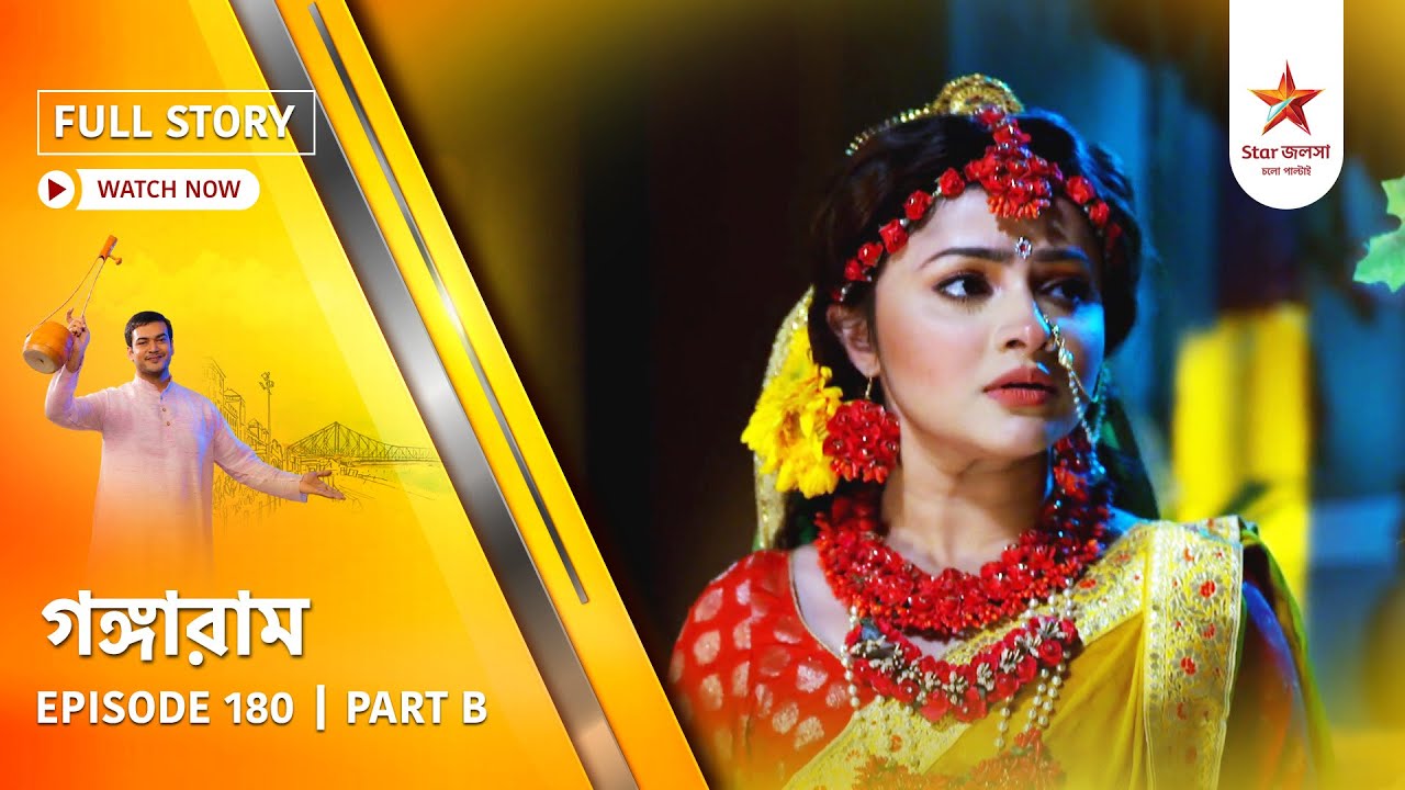 Full Story | Gangaram | Episode 180 | Part B - YouTube
