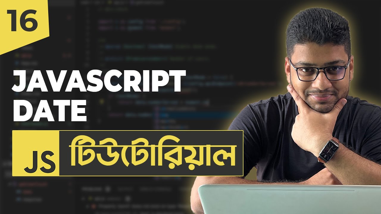 Javascript Date Javascript Tutorial For Beginners Part 16 Youtube 5158