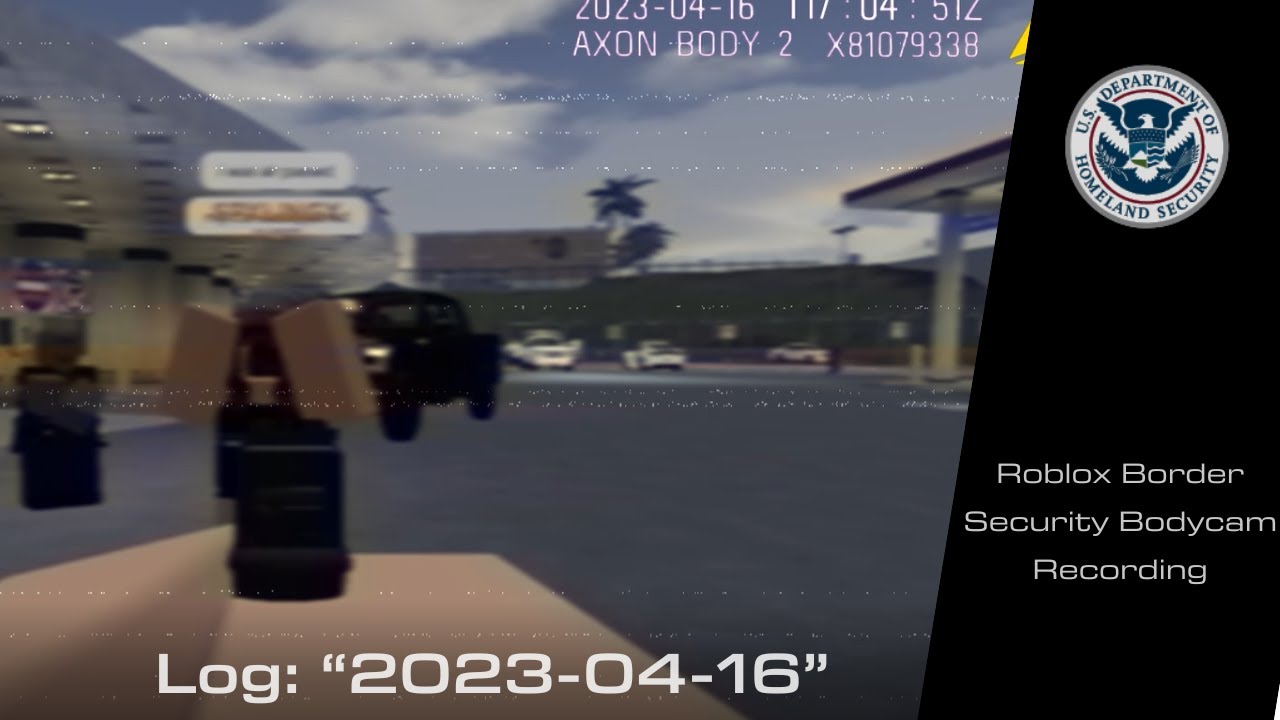 Border Security Archive - Log "2023-24-16" - Roblox Border RP - YouTube