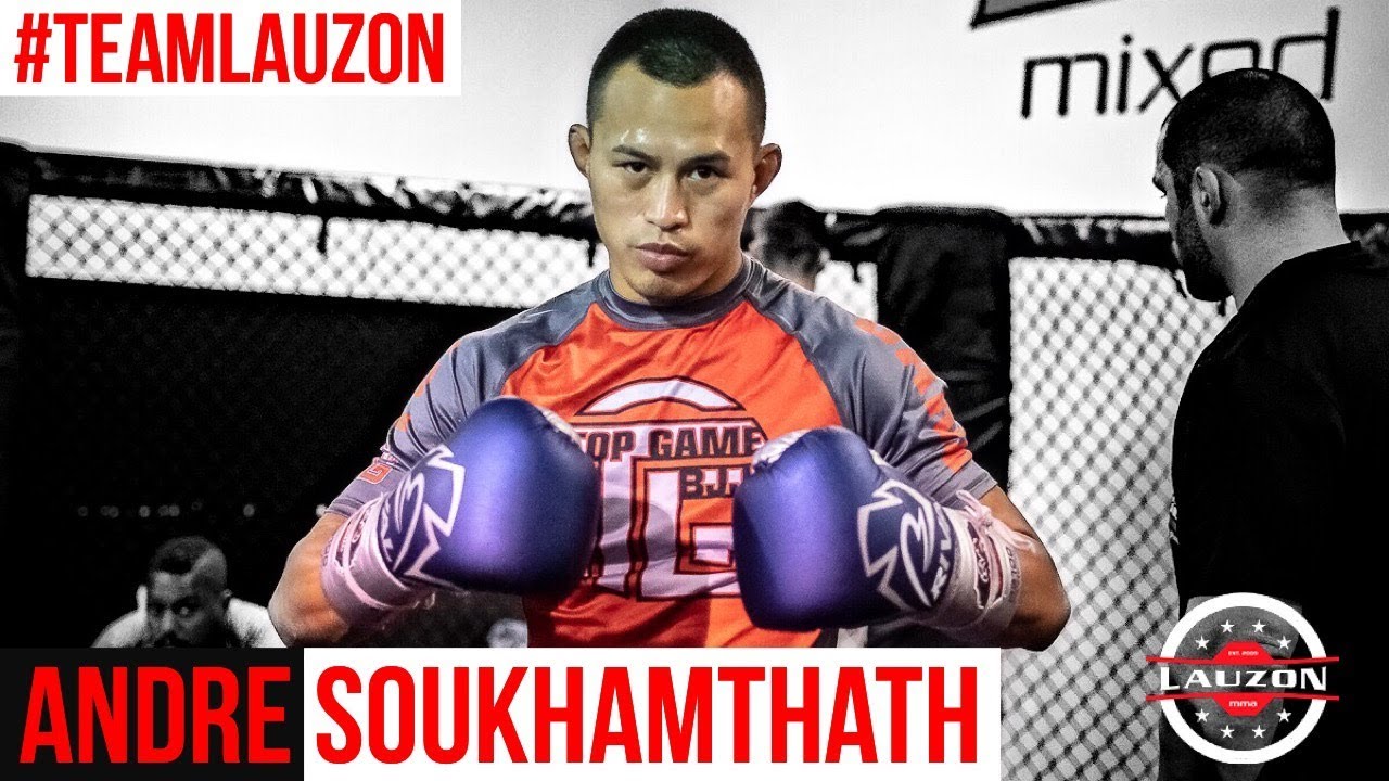 Lauzon MMA Team Training Highlights: Andre Soukhamthath - YouTube