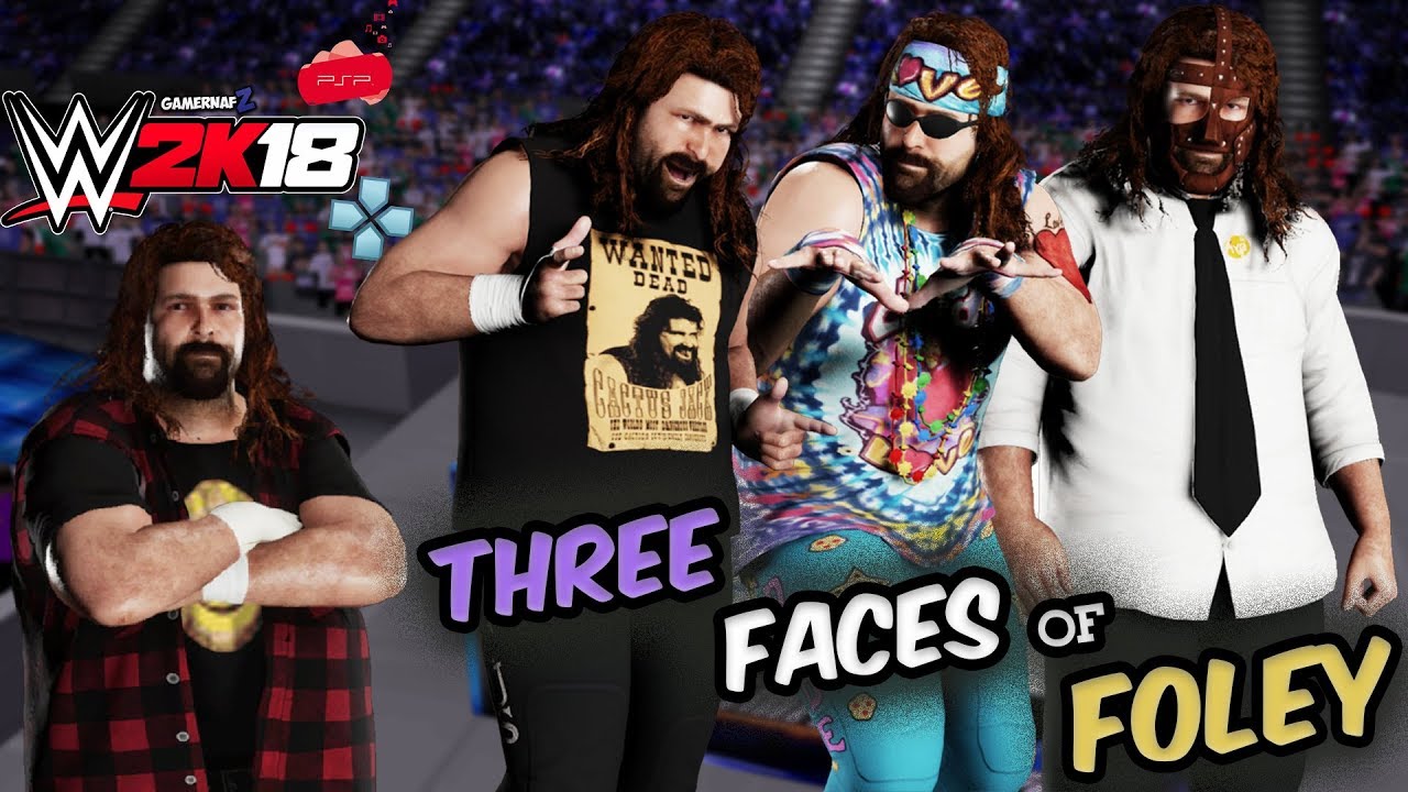 √ Mick Foley Personas