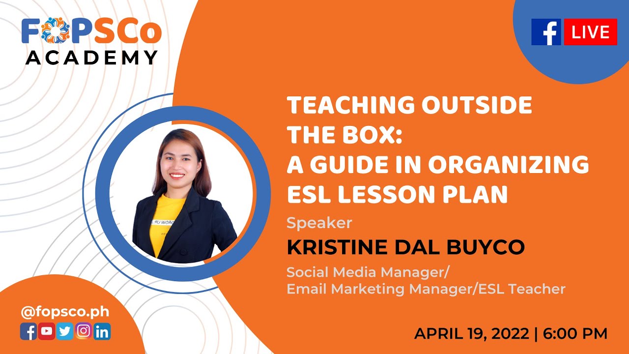 TEACHING OUTSIDE THE BOX: A guide in organizing ESL Lesson Plan - YouTube
