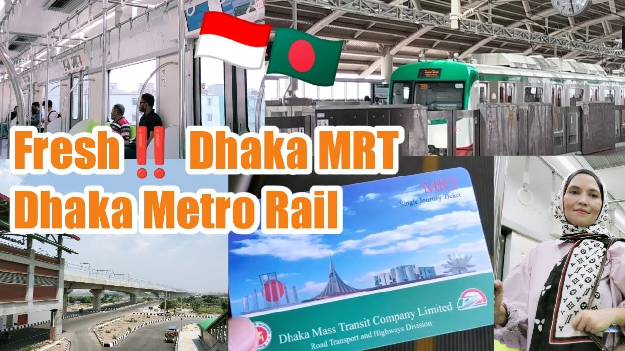 Fresh ‼️The Dhaka Metro Rail | Enjoyed Dhaka MRT | Banglades sudah ada ...