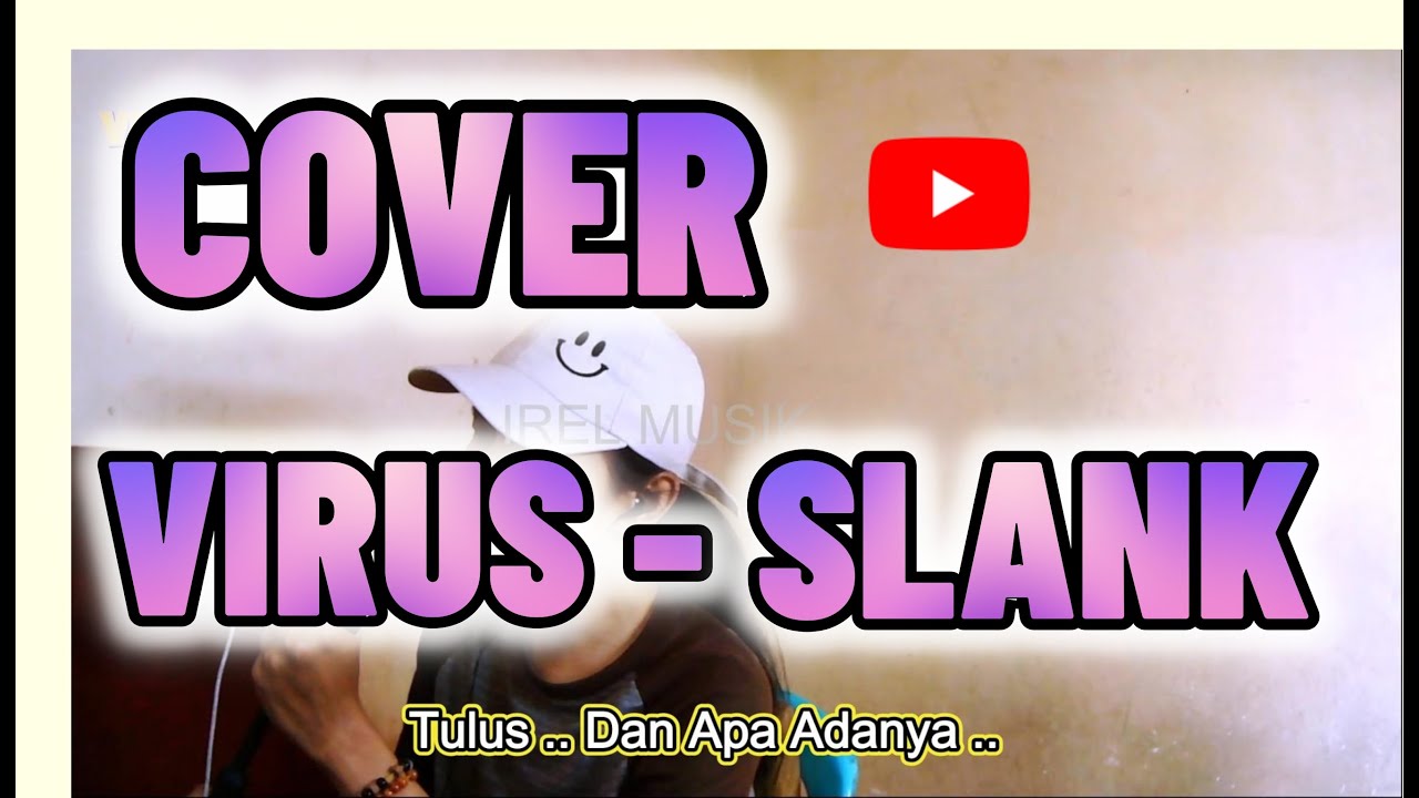 VIRUS - SLANK COVER BY IREL MUSIK - YouTube