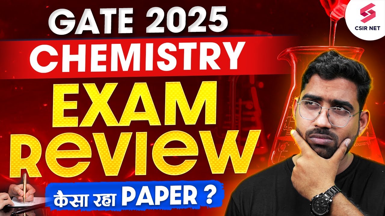 GATE 2025 Exam Review | GATE Exam Analysis 2025 | GATE Chemistry Exam ...