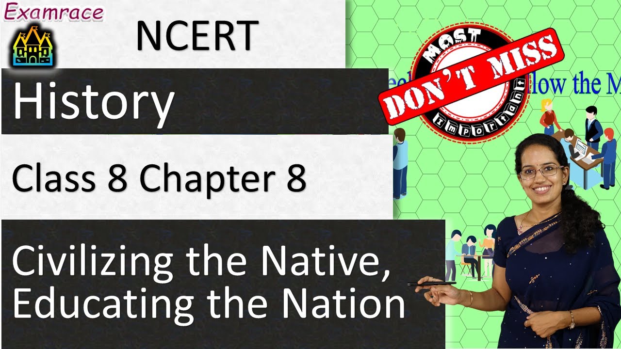 NCERT Class 8 History Chapter 8 Civilizing The Native Educating The ncert-class-8-history-chapter-8-civilizing-the-native-educating-the