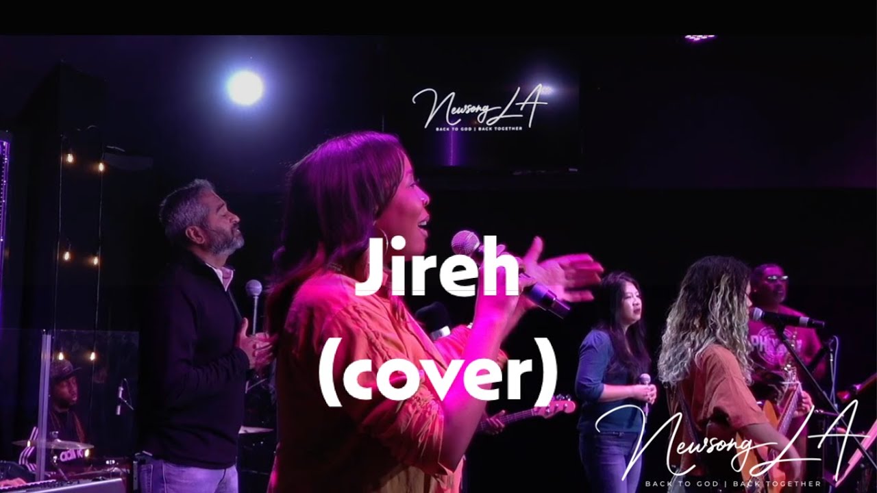 Jireh (Cover) - Newsong LA - YouTube