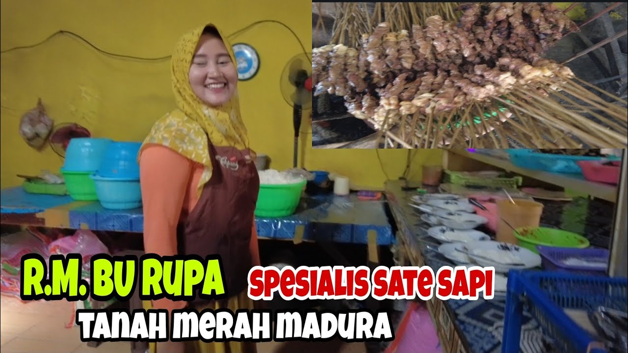 Rumah Makan Bu Rupa Spesialis Sate Sapi | Tanah Merah Madura - YouTube