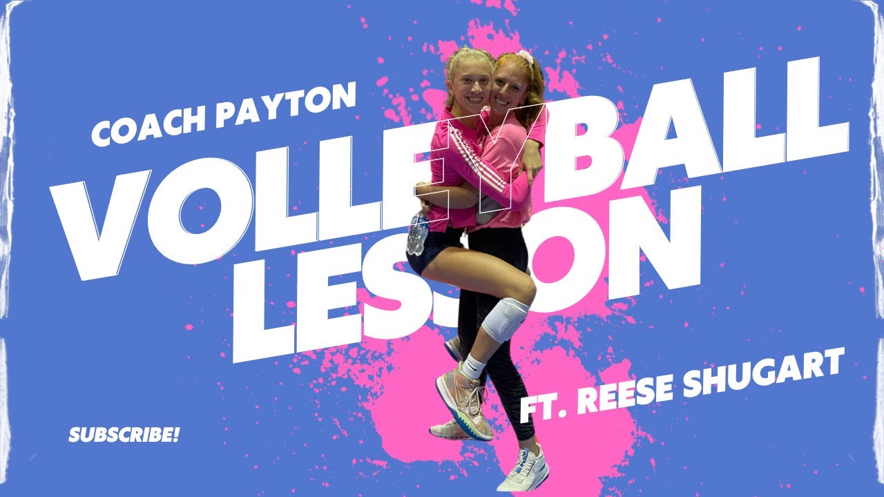 Volleyball Lesson with Reese Shugart - YouTube