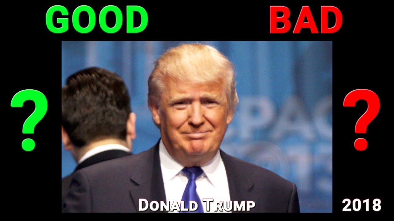 How Good was 46th President of United States | DONALD TRUMP GOOD or BAD ...