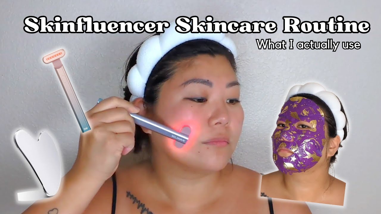 Reveal: My Actual Beauty Influencer Skinfluencer Skincare Routine ...