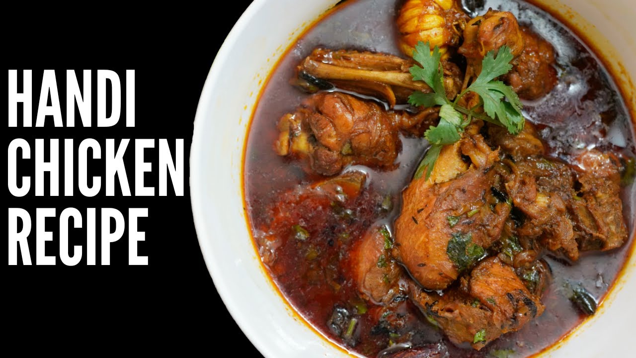 Handi Chicken Recipe | हांडी चिकन | Handi Chicken Curry | How to make ...