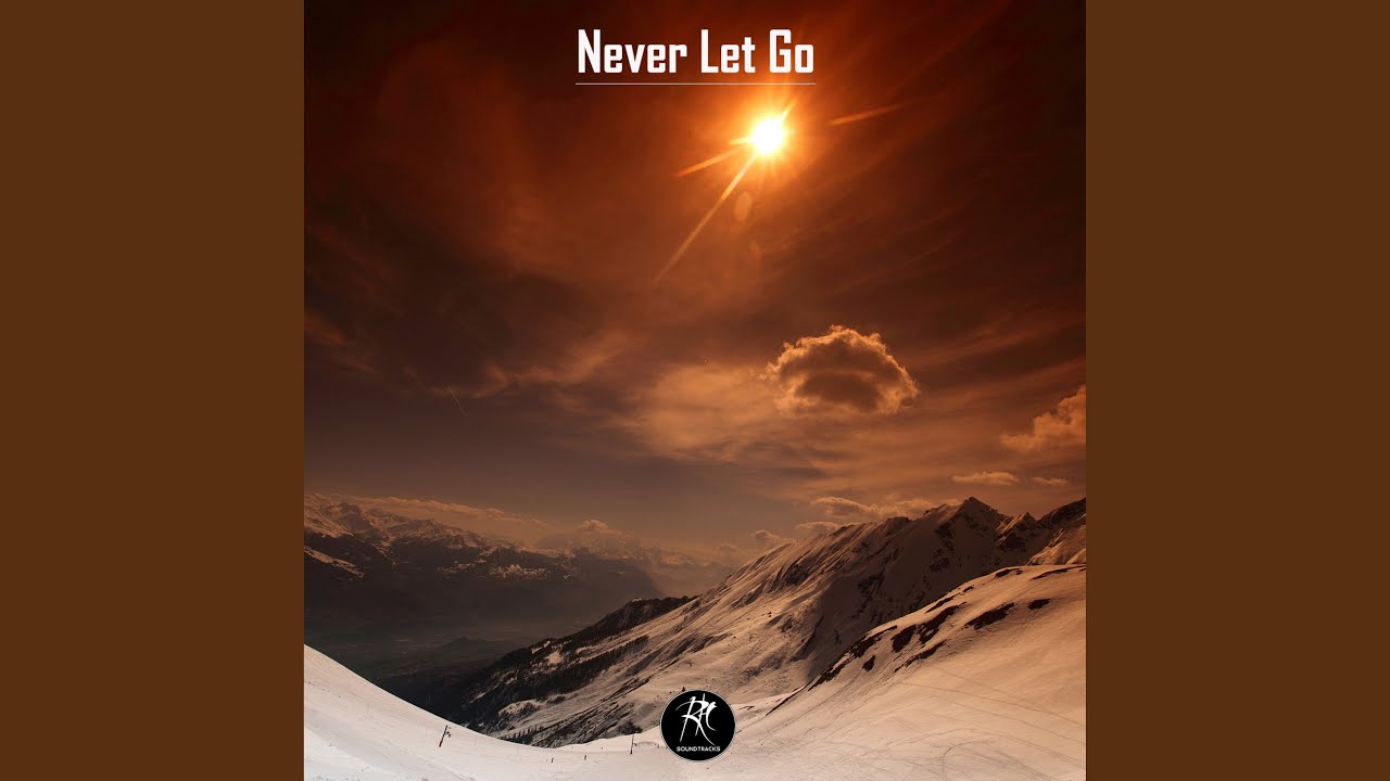 Never Let Go - YouTube Music