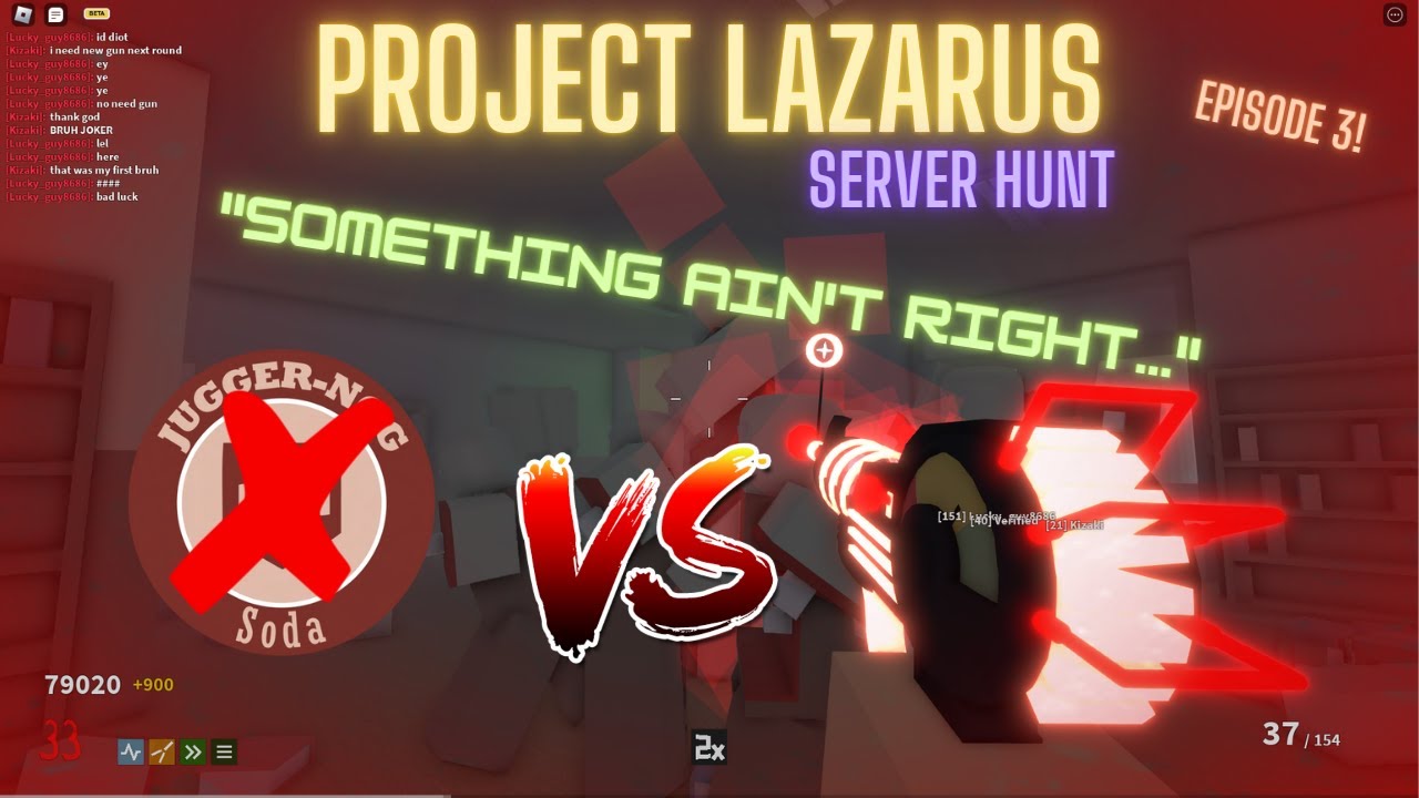 Something Ain't Right... | Project Lazarus Server Hunt: Ray Gun VS No ...
