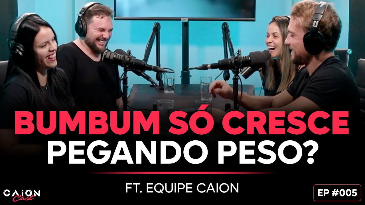 Bumbum só cresce pegando peso? | CAION CAST #05 - YouTube