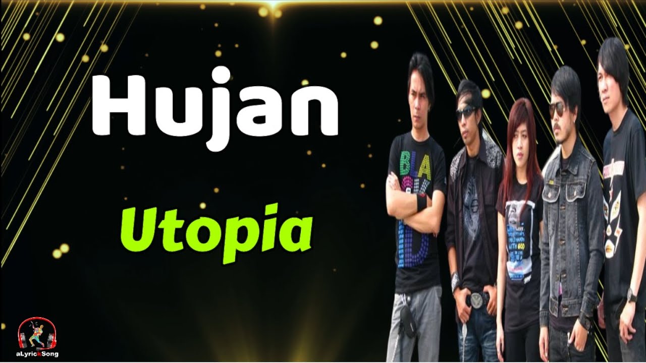 Utopia - Hujan (Lirik Lagu) - YouTube