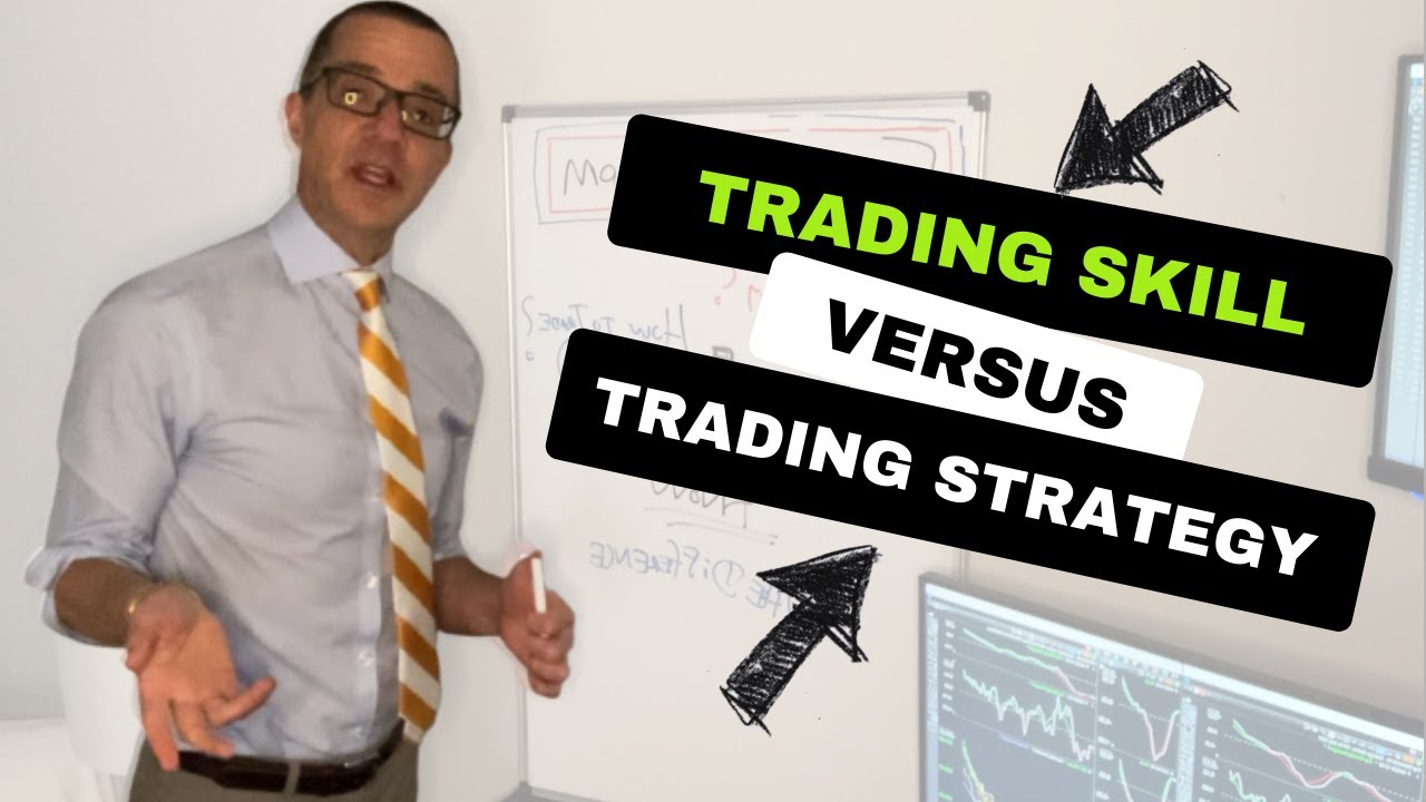 Trading Skill + Strategy = Consistent Trading Profit - YouTube