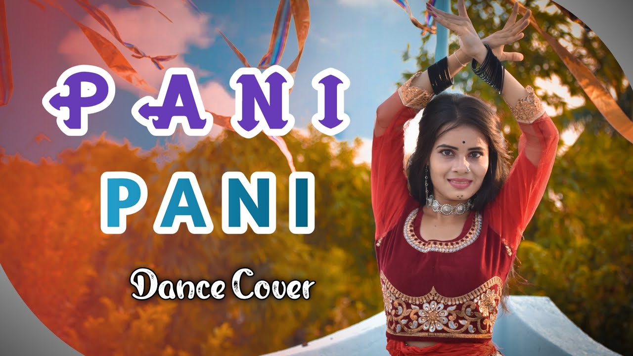 Pani Pani Dance Cover Tithi | Paani Paani Song | Badshah | Jacqueline ...