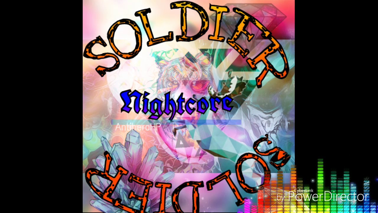 Soldier- Nightcore [Antiherohp] - YouTube