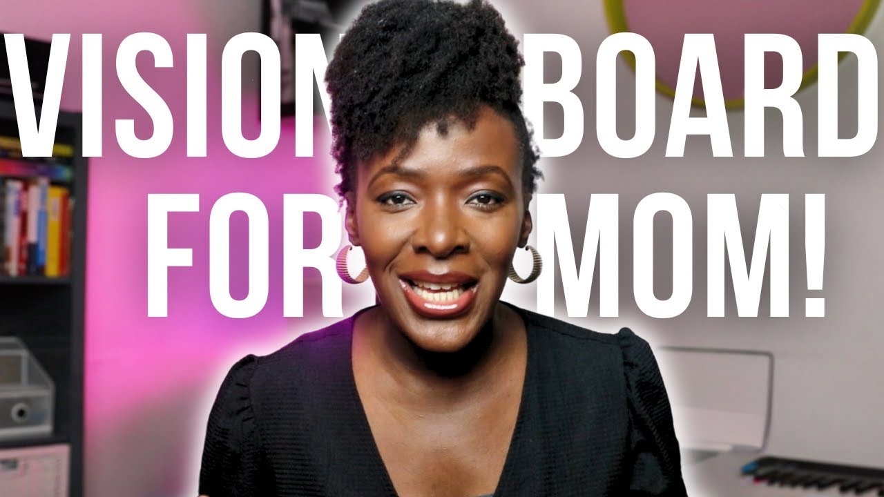 Transform Your Life with This Vision Board Tutorial for MOMS! - YouTube