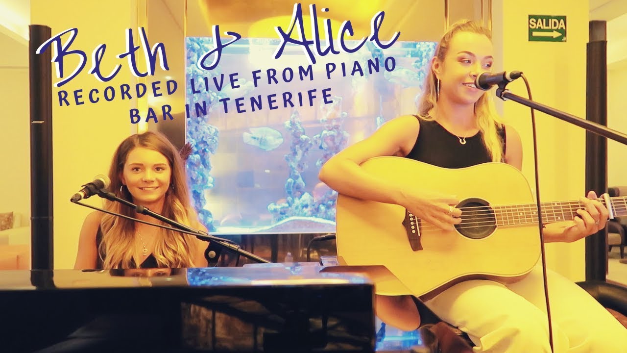 Discover Alice & Beth 🎤 recorded live in Tenerife 🎹🎸 - YouTube