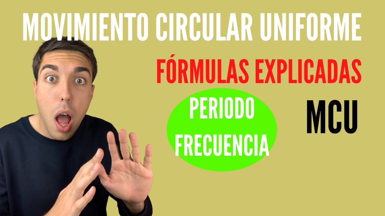 𝗠𝗢𝗩𝗜𝗠𝗜𝗘𝗡𝗧𝗢 𝗖𝗜𝗥𝗖𝗨𝗟𝗔𝗥 𝗨𝗡𝗜𝗙𝗢𝗥𝗠𝗘 [Fórmulas + Ejercicios Resueltos ...