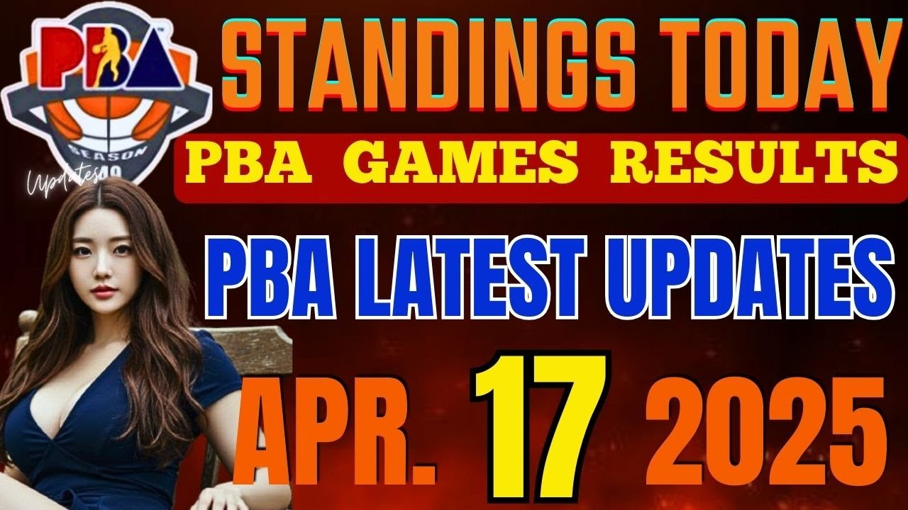 PBA STANDINGS TODAY as of April 17, 2025 | pba games results | pba ...
