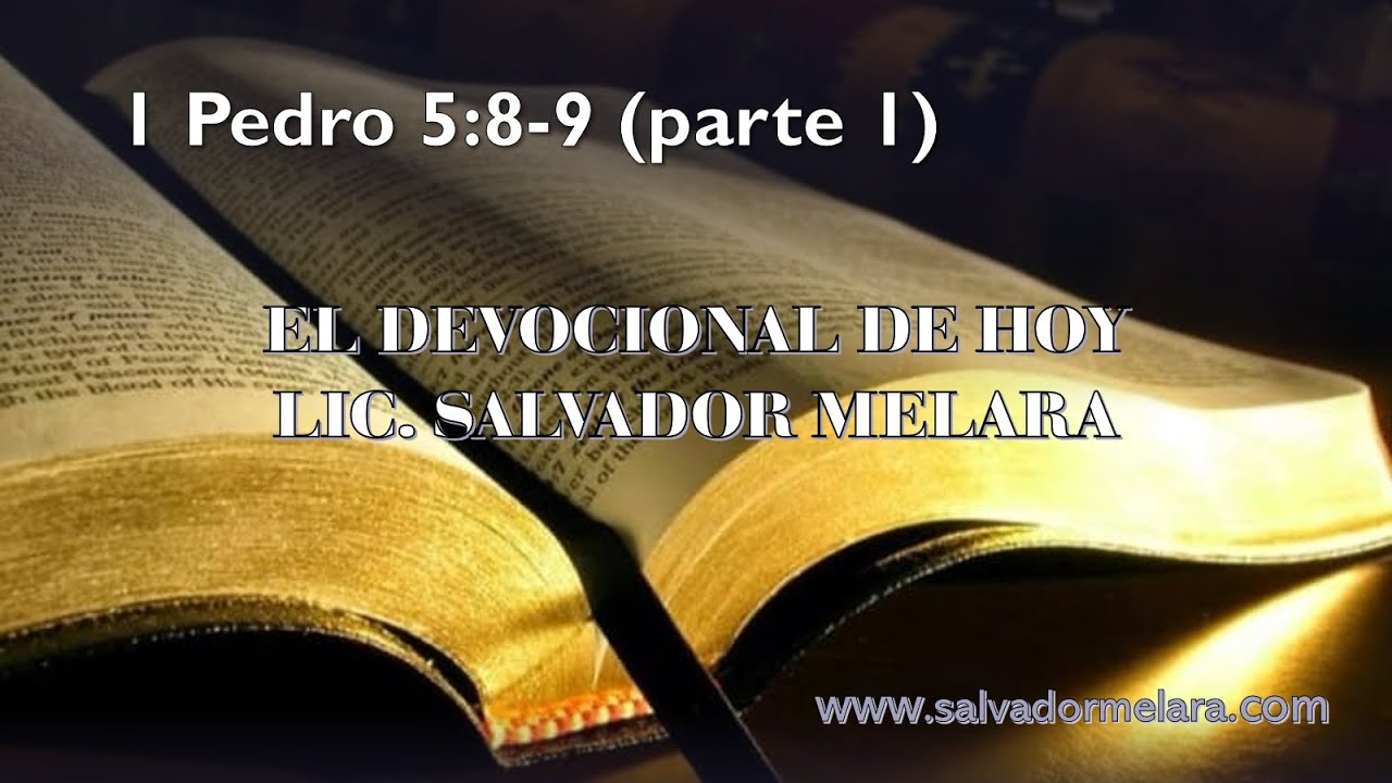1 Pedro 5 8 9 parte 1 YouTube