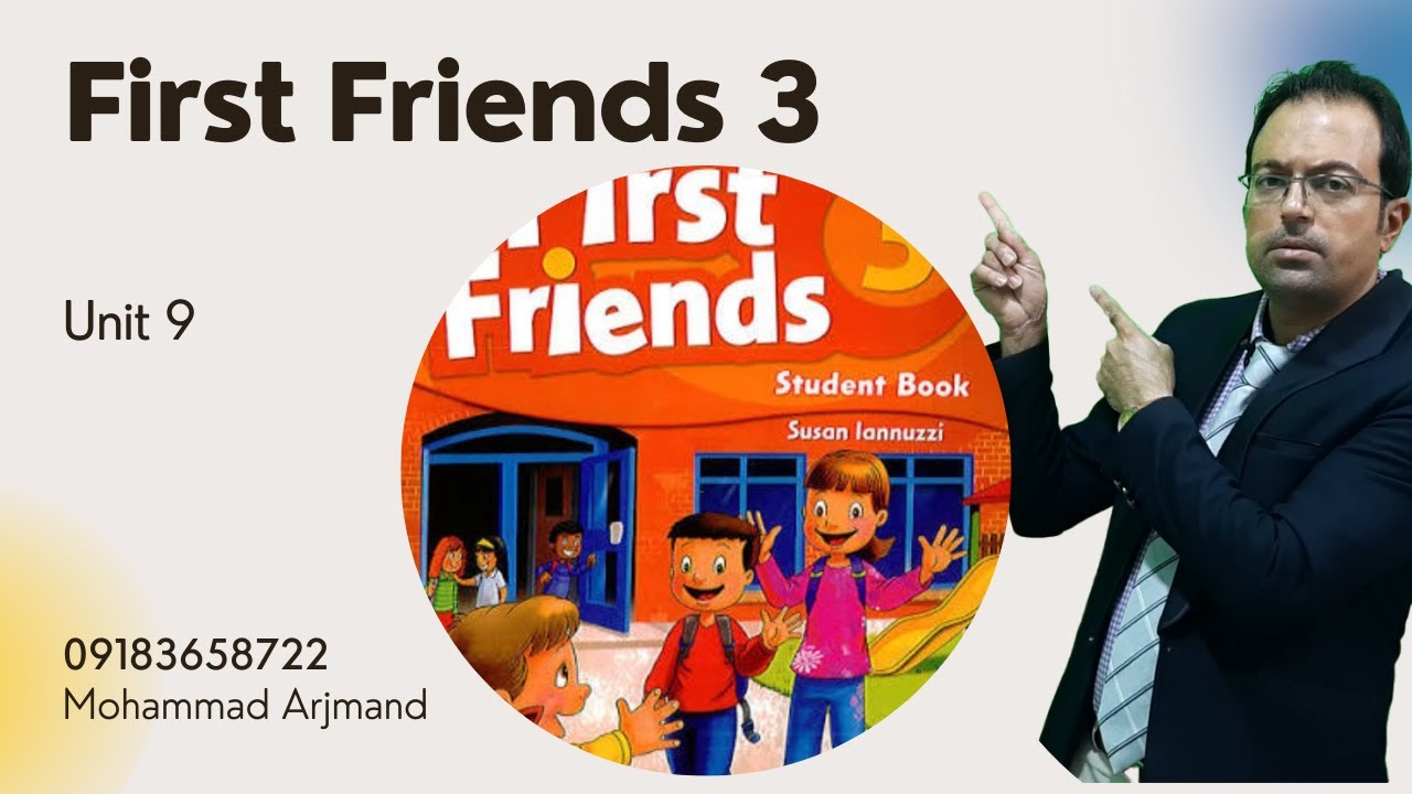 آموزش مکالمه زبان انگلیسی/درس نهم کتاب First Friends 3 Festival Fun ...