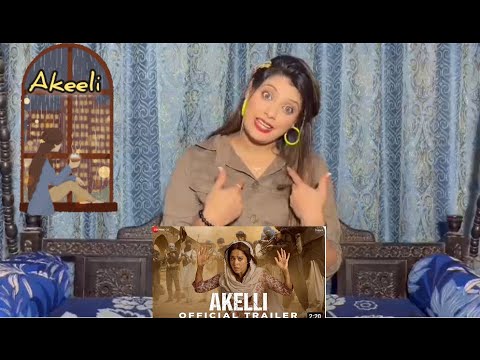 Pak Reaction | Akelli Official Trailer | Nushrrat Bharuccha - YouTube