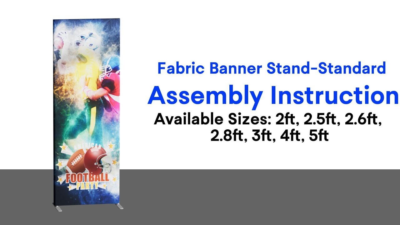How to Set Up A Fabric Banner Stand--Standard | Step by Step 3D Video ...