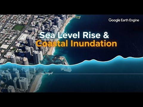🌊 Sea Level Rise & Coastal Inundation Mapping in Google Earth Engine ...