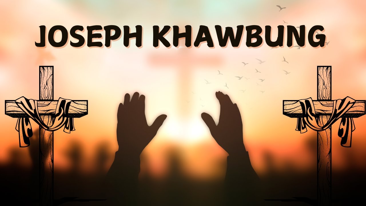 Mi zawng naw ro || Joseph Khawbung - YouTube
