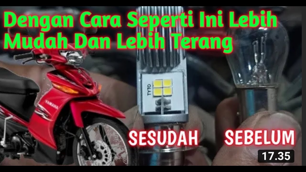 Servis Lampu Motor.Cara Mengganti Lampu Motor Bohlam Menjadi Lampu LED ...