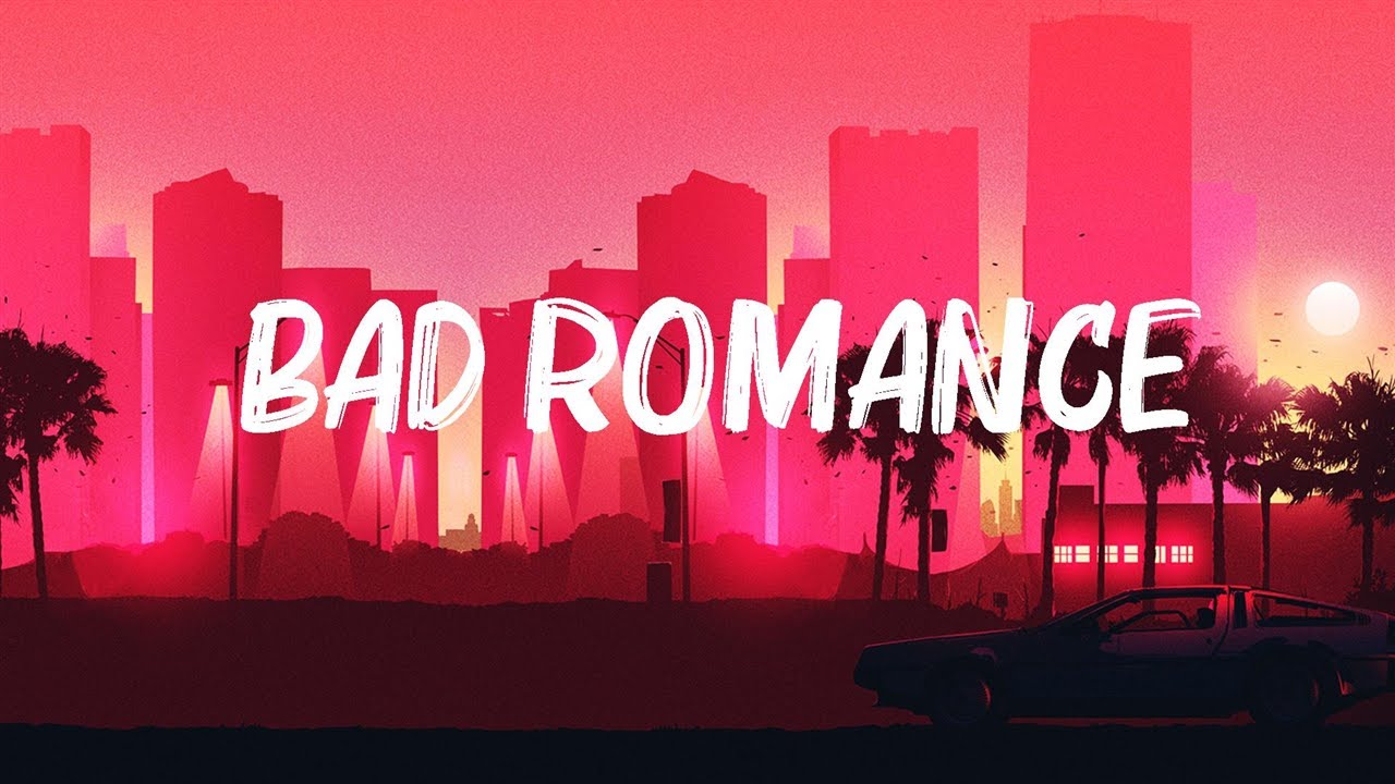 Lady Gaga - Bad Romance (Lyrics) | Coldplay,Doja Cat,... - YouTube