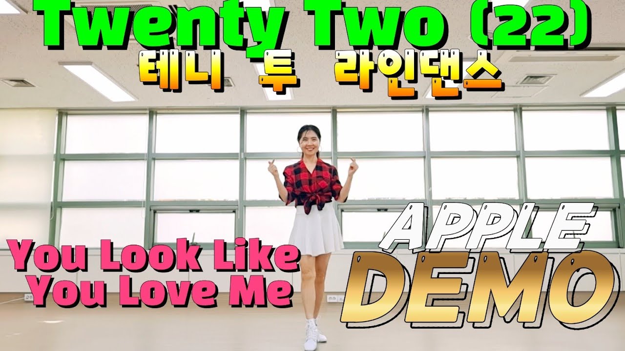 TWENTY TWO (22) AB LINE DANCE // 달콤상콤 러블리 라인댄스 You Look Like You Love Me - YouTube