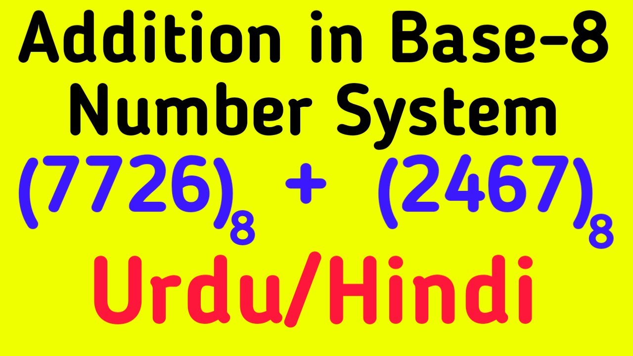 Addition in Octal Base-8 Number System in Urdu/Hindi |Everyday Science ...