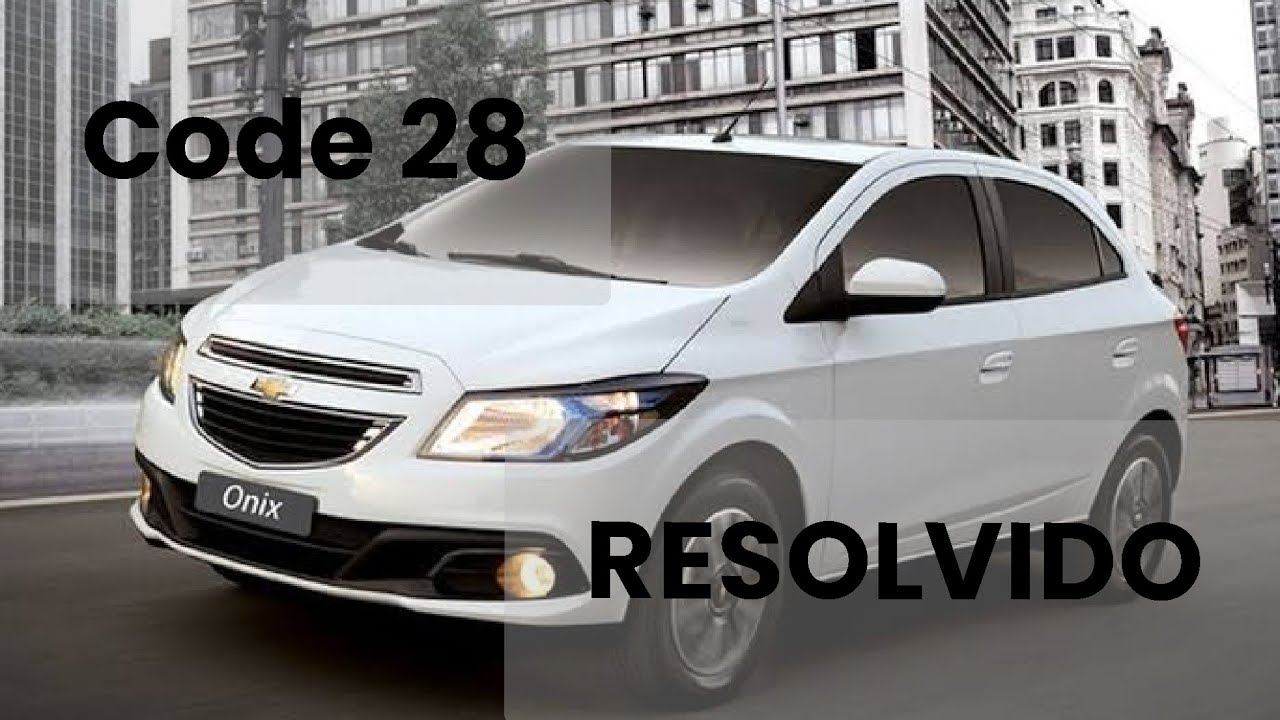 Code 28 Onix - Código 28 - YouTube