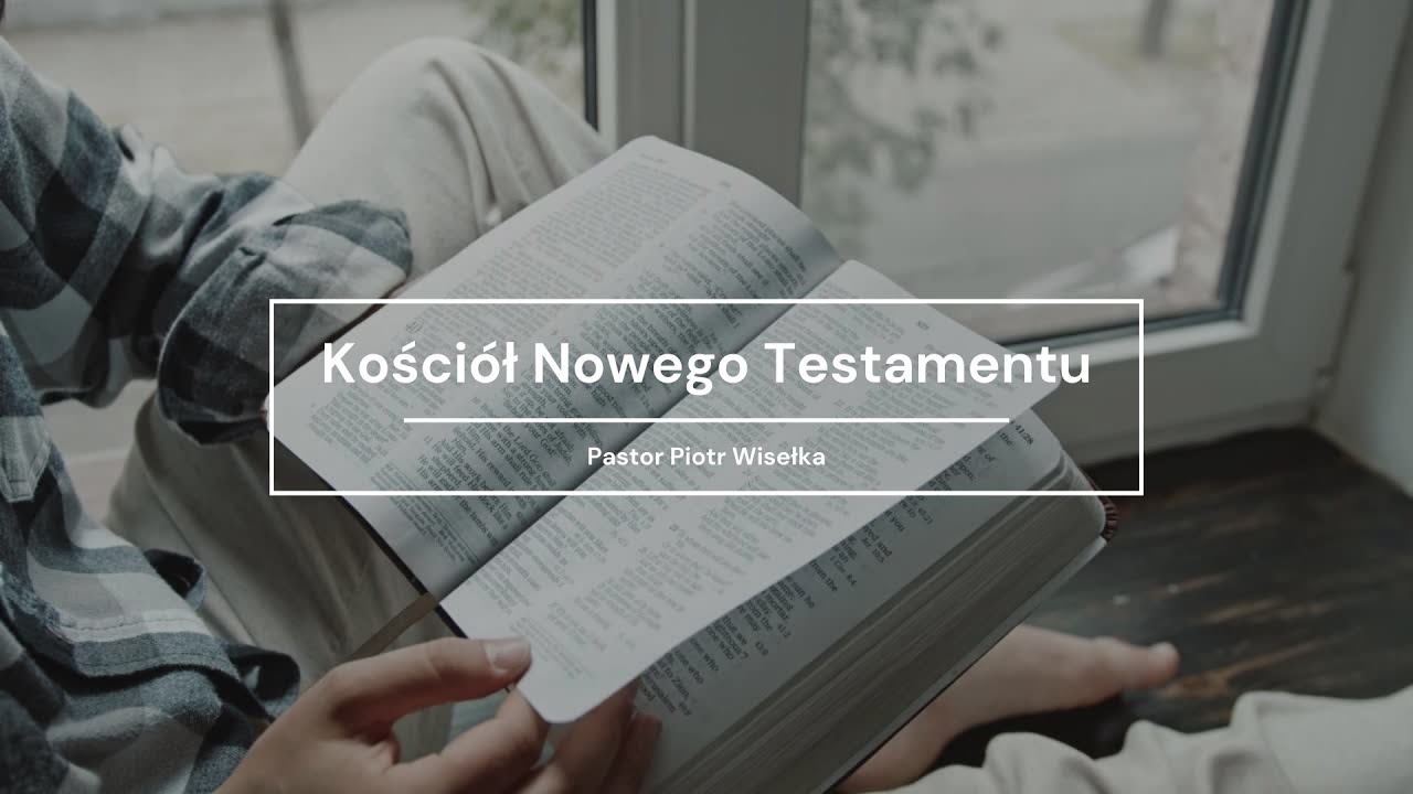 Kościół Nowego Testamentu - Jak powstał kościół? #1 - YouTube